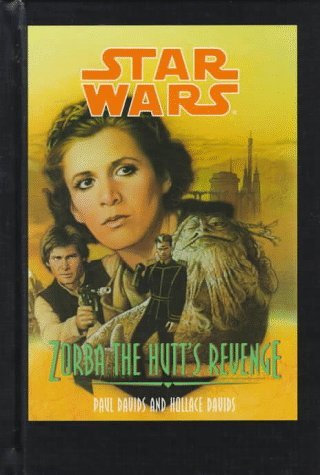 Amazon.com: Zorba the Hutt's Revenge (Star Wars): 9780836819915: Davids ...