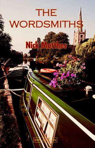 The Wordsmiths: Matthes, Nick: 9781897312162: Amazon.com: Books
