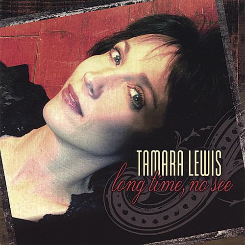 Tamara Lewis - Long Time No See - Amazon.com Music