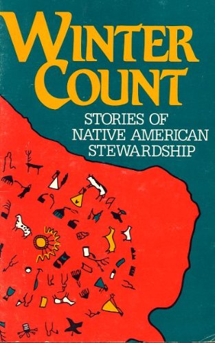 Winter Count: Stories of Native American Stewardship: Amazon.com: Books