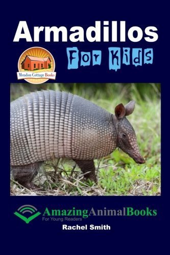 Armadillos For Kids by Rachel Smith (2015-08-17): Rachel Smith: Amazon ...