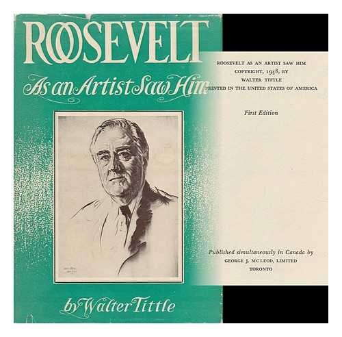 Roosevelt As an Artist Saw Him / Walter Tittle ; with Portraits and ...