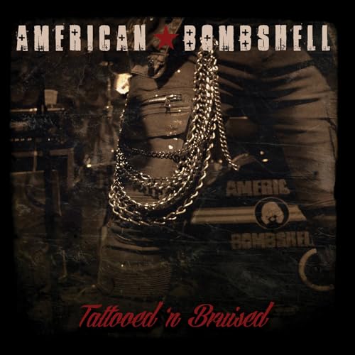 Play Tattooed N' Bruised by American Bombshell on Amazon Music Unlimited