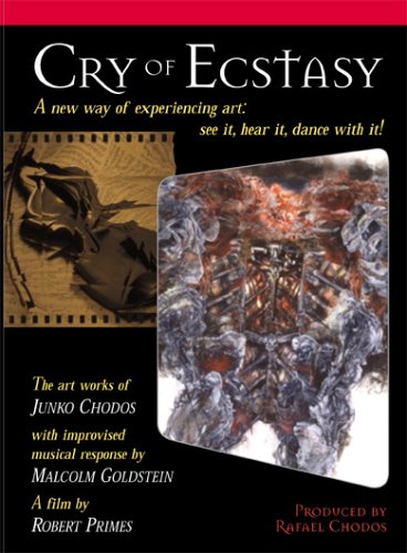 Amazon.com: Cry of Ecstasy : Junko Chodos, Artist, Malcolm Goldstein ...