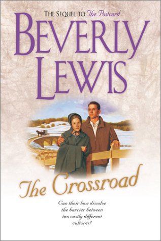 The Crossroad (Amish Country Crossroads #2): Lewis, Beverly ...