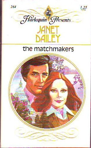 The Matchmakers: Janet Dailey: 9780263725582: Amazon.com: Books