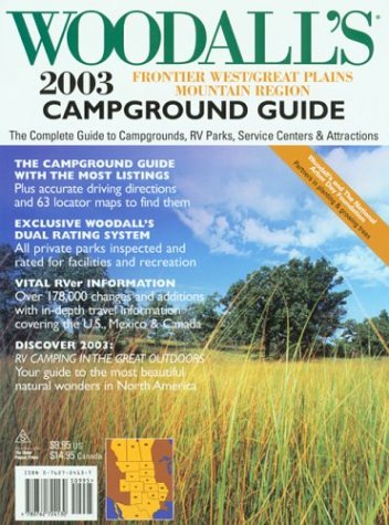 Woodall's Frontier West/Great Plains & Mountain Region Campground Guide ...