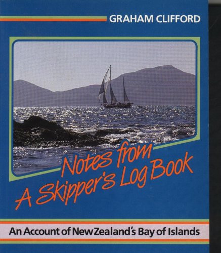 Notes from A Skipper's Log Book: unknown author: Amazon.com: Books