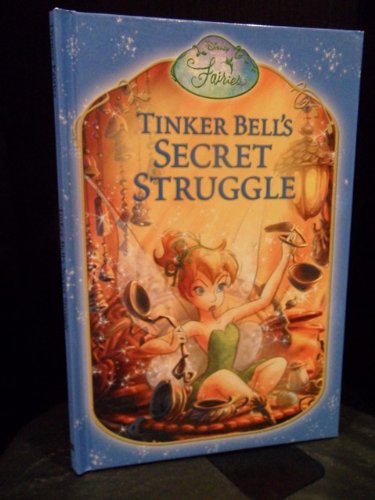 Tinker Bell's Secret Struggle (Disney Fairies Storybook): Heller, Sarah ...