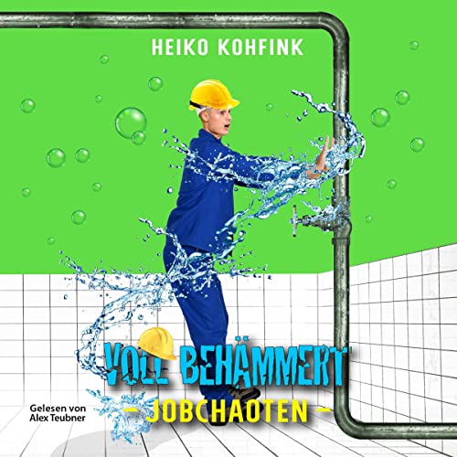 Voll behämmert - Jobchaoten: Voll-Chaoten 1 (Audio Download): Heiko ...