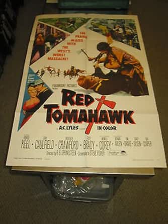 RED TOMAHAWK/ORIG. U.S. ONE SHEET MOVIE POSTER (HOWARD KEEL) at Amazon ...