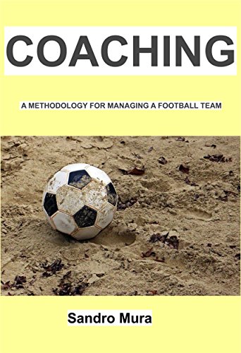 Amazon.com: Coaching - A methodology for managing a football team eBook ...