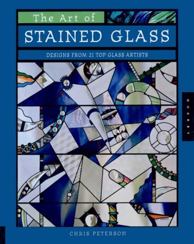 Amazon.com: The Art of Stained Glass: Designs from 21 Top Glass Artists ...