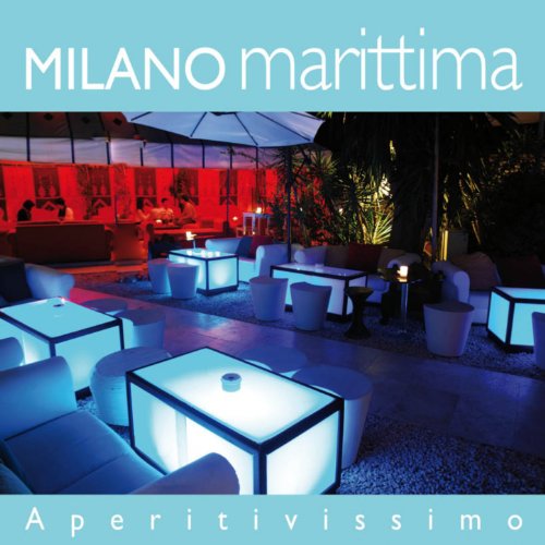 Riproduci Milano Marittima Aperitivissimo di VARIOUS ARTISTS su Amazon Music