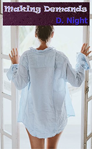 Making Demands (My John, My Master Book 13) - Kindle edition by Night ...