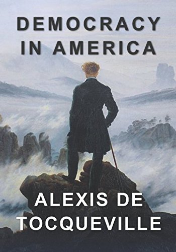 Democracy in America: De Tocqueville, Alexis: 9781549697838: Amazon.com ...
