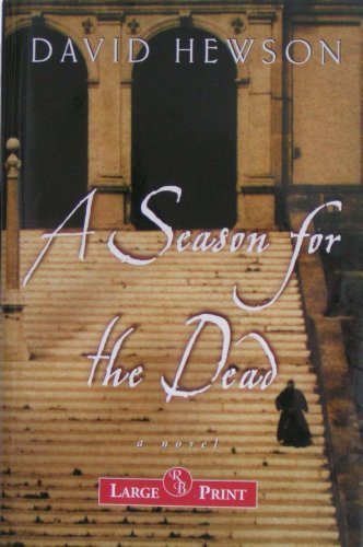A Season for the Dead: A Novel: David Hewson: 9781402579448: Amazon.com ...
