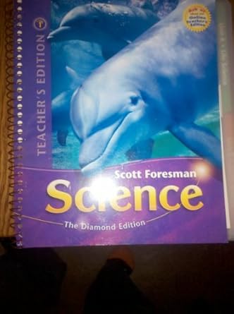 Scott Foresman Science, Teacher's Edition, Volume 1, Grade 3 (Science ...