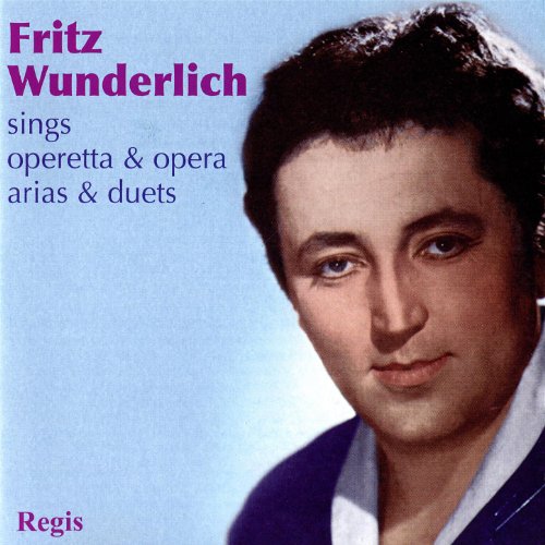 Amazon Music - Fritz WunderlichのSings Operetta & Opera Arias & Duets ...