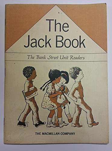 The Jack Book [The Bank Street Unit Readers]: Black, Irma Simonton ...