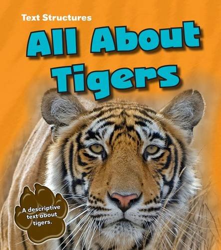 All about Tigers (Young Explorer: Text Structures): Phillip W. Simpson ...
