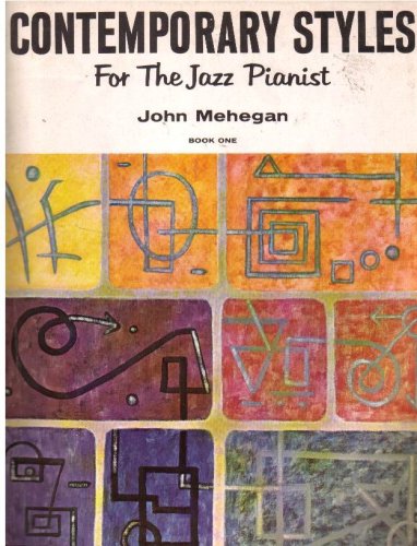 Contemporary Styles for the Jazz Pianist (Book One): Amazon.co.uk: Books