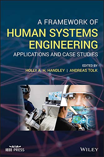 A Framework of Human Systems Engineering: Applications and Case Studies ...