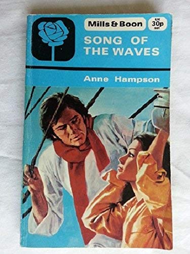 Song of the Waves: Hampson, Anne: 9780263719918: Amazon.com: Books