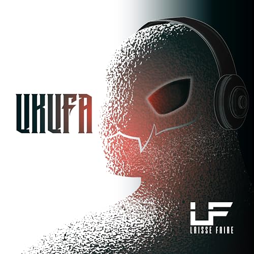 Play UKUFA by Laisse Faire on Amazon Music