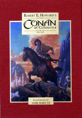Conan of Cimmeria (v. 1): Howard, Robert E., Schultz, Mark ...