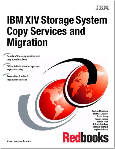 IBM XIV Storage System Copy Services and Migration: IBM Redbooks ...