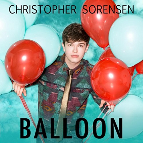 Play Balloon by Christopher Sorensen on Amazon Music