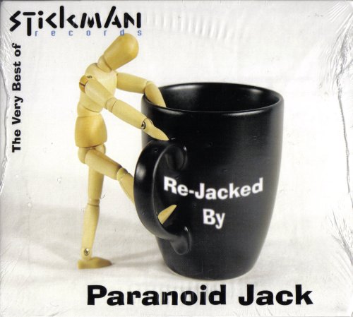 Re-Jacked - The Very Best of Stickman records: Paranoid Jack, Stickman ...