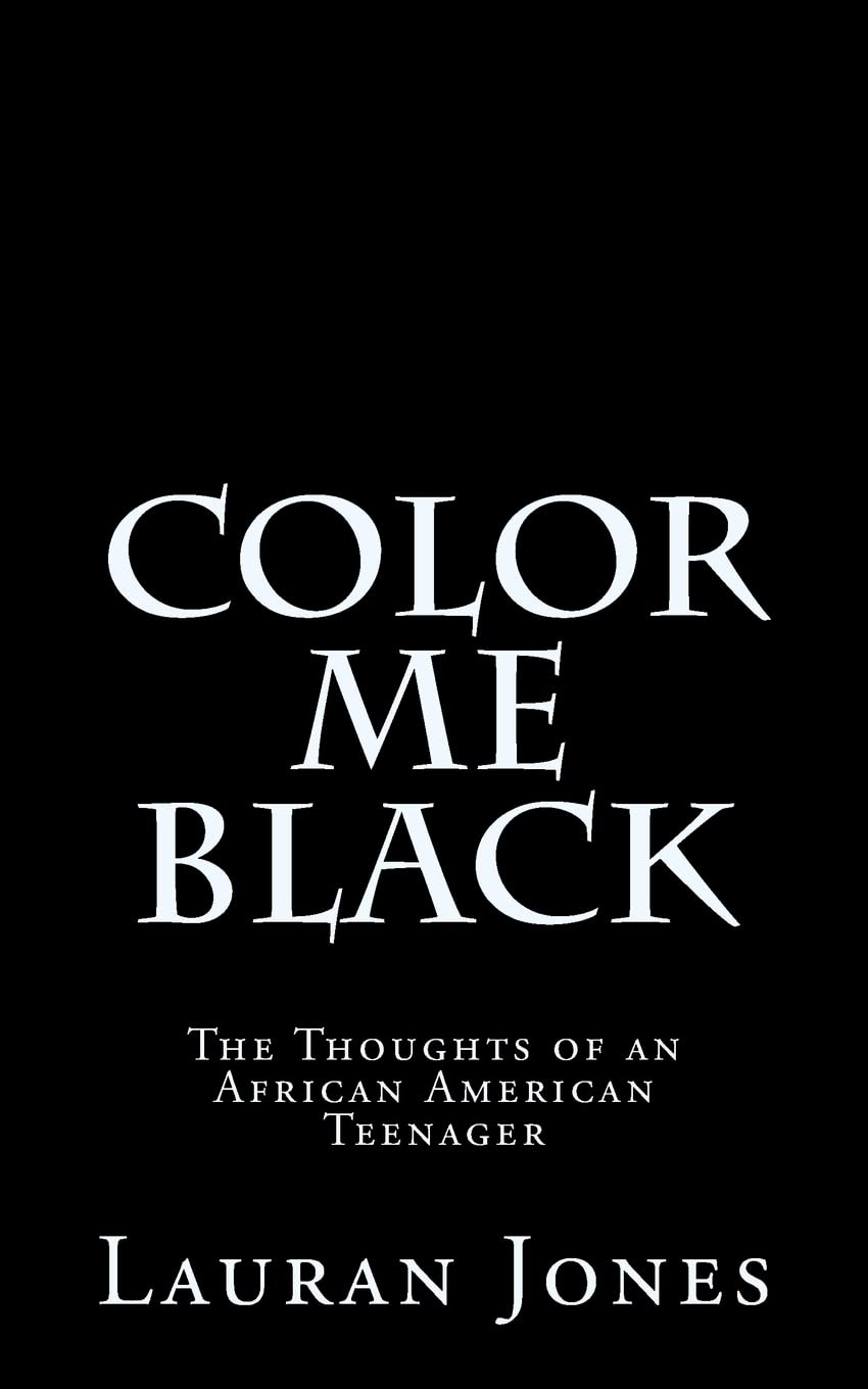 Amazon.com: Color Me Black: The Thoughts of an African American ...
