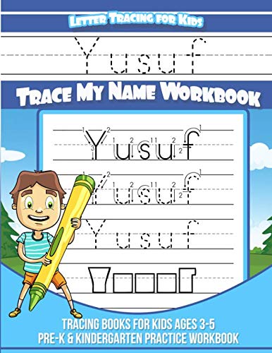 Yusuf Letter Tracing for Kids Trace my Name Workbook: Tracing Books for ...