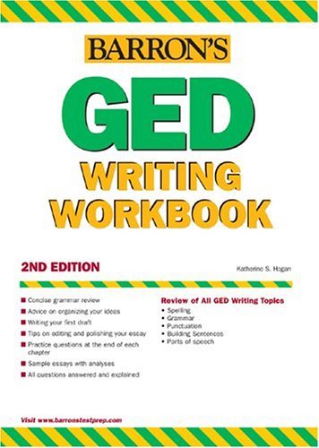 GED Writing Workbook: Hogan, Katherine S.: 9780764123580: Amazon.com: Books