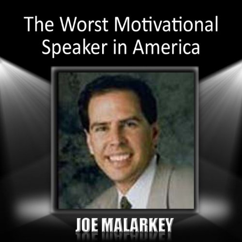 Play The Worst Motivational Speaker in America by Dr. Joe Malarkey on ...