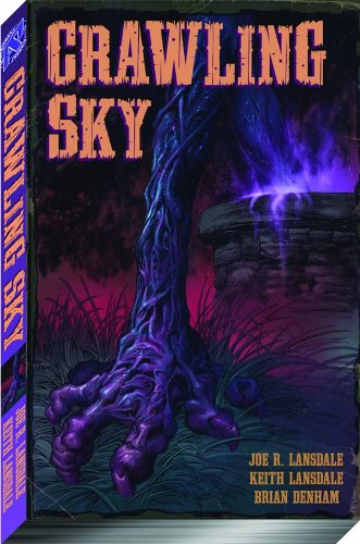 CRAWLING SKY TP: Lansdale, Joe R., Lansdale, Keith, Denham, Brian ...
