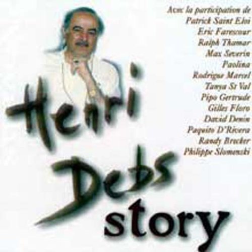 Henri Debs - Henri Debs Story - Amazon.com Music