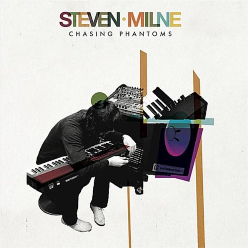 Amazon Music - Steven MilneのChasing Phantoms - Amazon.co.jp