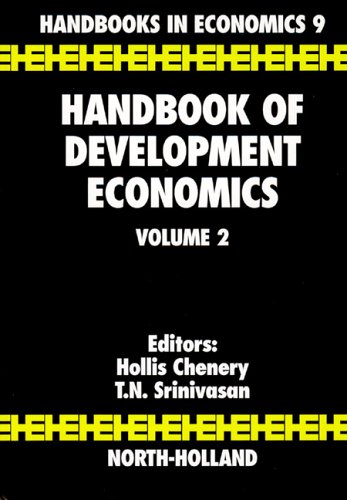 Handbook of Development Economics, Vol. 2 (Volume 2): 9780444703385 ...