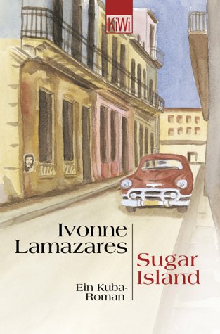 Amazon.com: Sugar Island. Ein Kuba- Roman.: 9783462031218: Lamazares ...