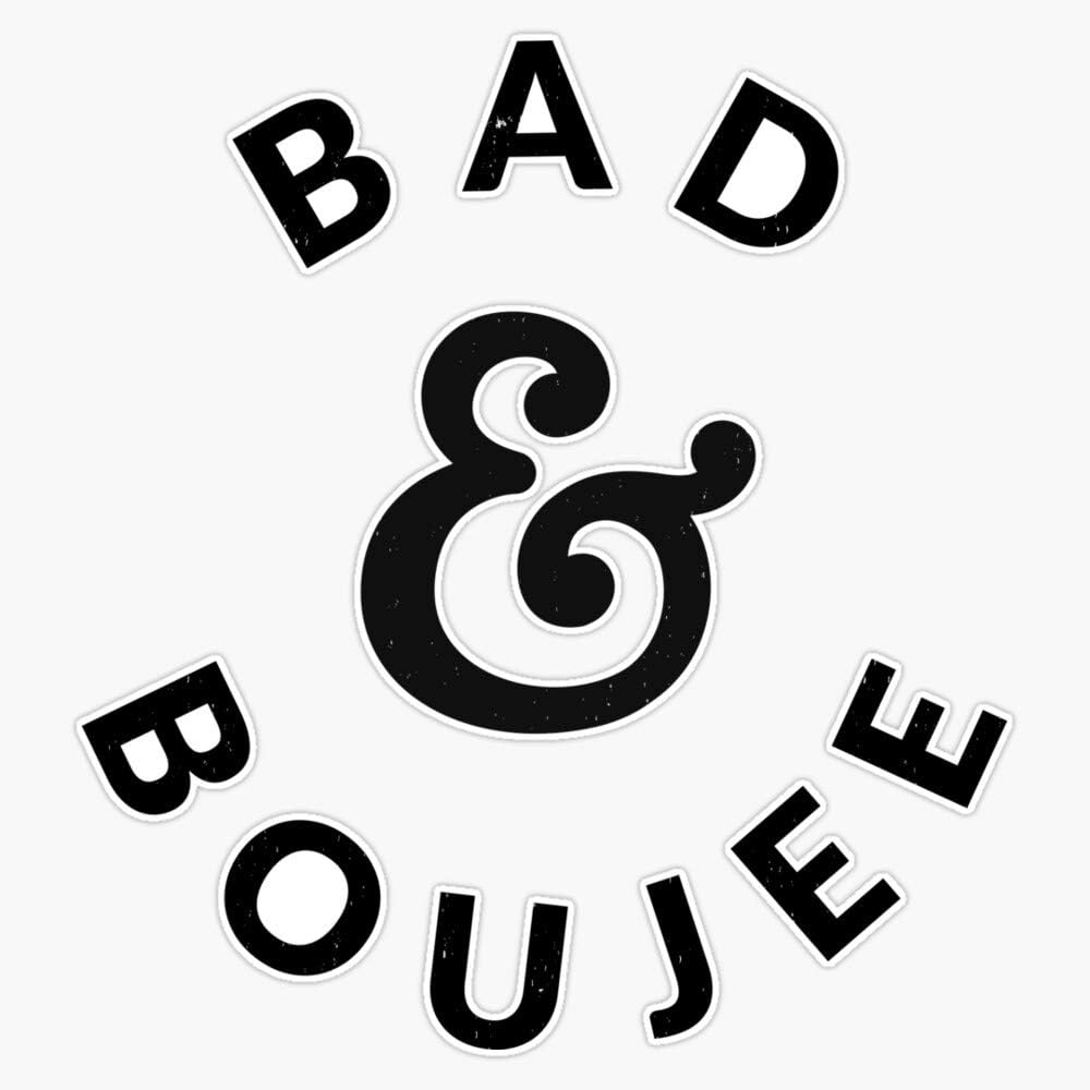 Amazon.com: Bad & Boujee Sticker Decal Vinyl Bumper Sticker Decal ...
