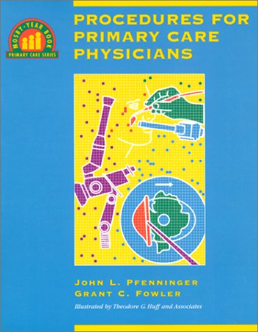 Procedures for Primary Care Physicians: 9780801663840: Medicine ...