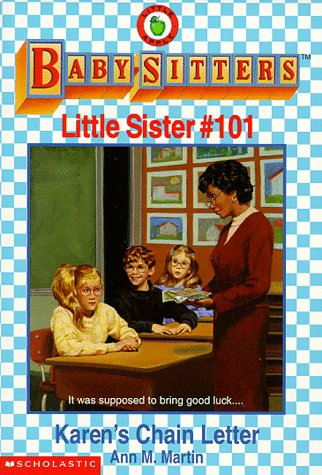 Karen's Chain Letter (Baby-Sitters Little Sister, No.101): Martin, Ann ...