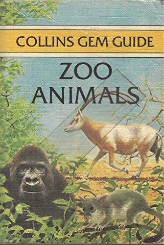 Collins Gem Guide to Zoo Animals (Collins Gems): Burton, John A ...