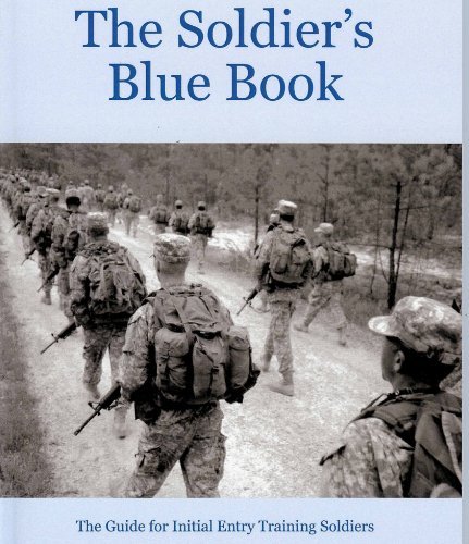 The Soldier's Blue Book: Headquarter's Department of the Army ...