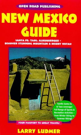 New Mexico Guide, 2nd Edition (Open Road Travel Guides): Ludmer, Larry ...