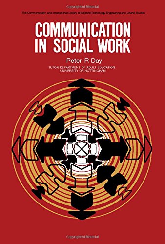 Communication in social work, (Commonwealth and international library ...