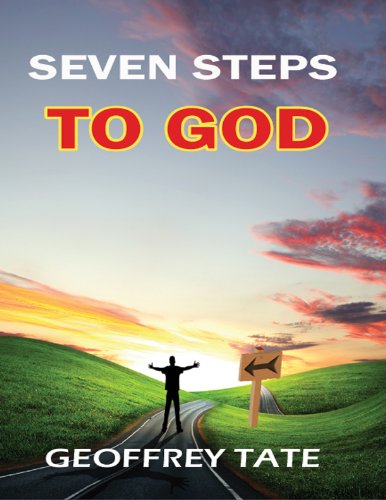 Amazon.com: SEVEN STEPS TO GOD eBook : Tate, Geoffrey: Kindle Store